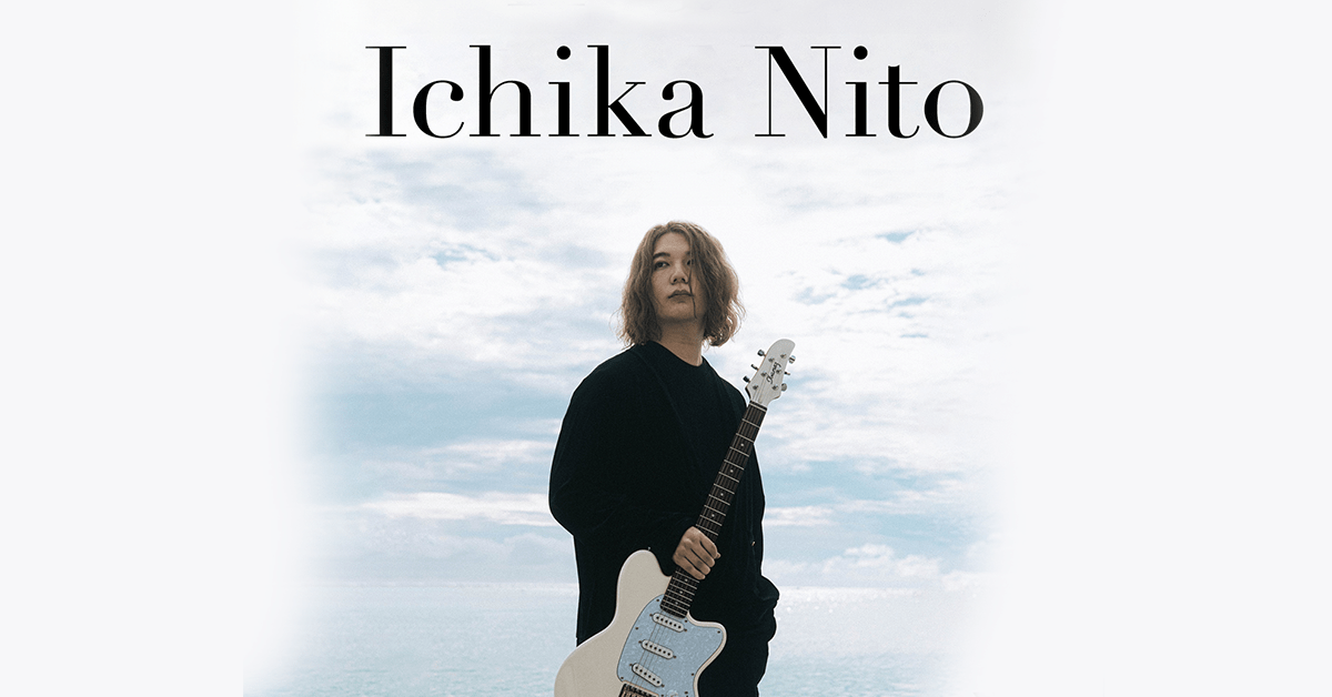 Ichika Nito: Der japanische Gitarrenzauber kommt auf Tour!